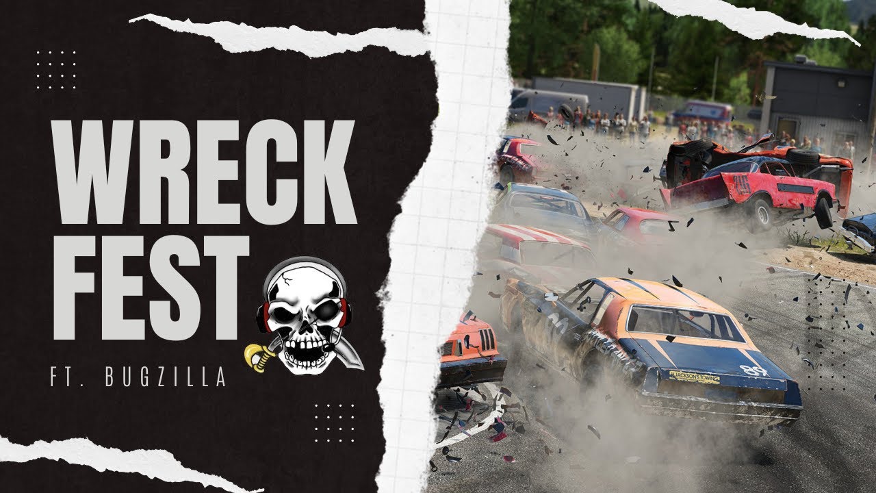 Wreck Fest | Demolition Derby (ft. Bugzilla) - YouTube