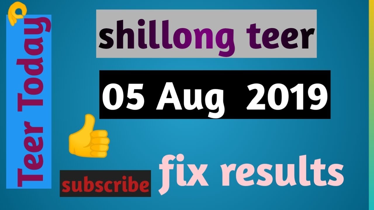 Shillong Teer 05-08-2019 | shillong teer common number | Teer Today | shillong teer counter ...