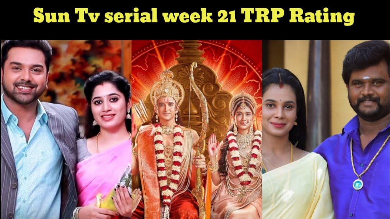 Sun Tv All Serials Week 21 TRP Ratings 🔥 Week 21 TRP Ratings 😍 Week 21 ...
