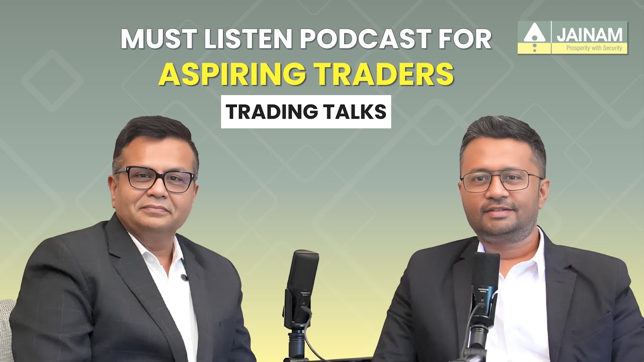 Must listen podcast for aspiring Traders | Mr Milan Parikh | Jainam ...