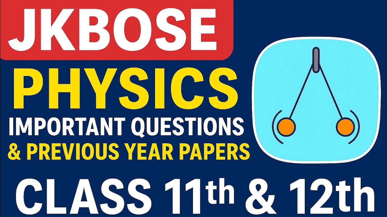 JKBOSE Class 12th Physics Important Questions and Papers ||JKBOSE ...