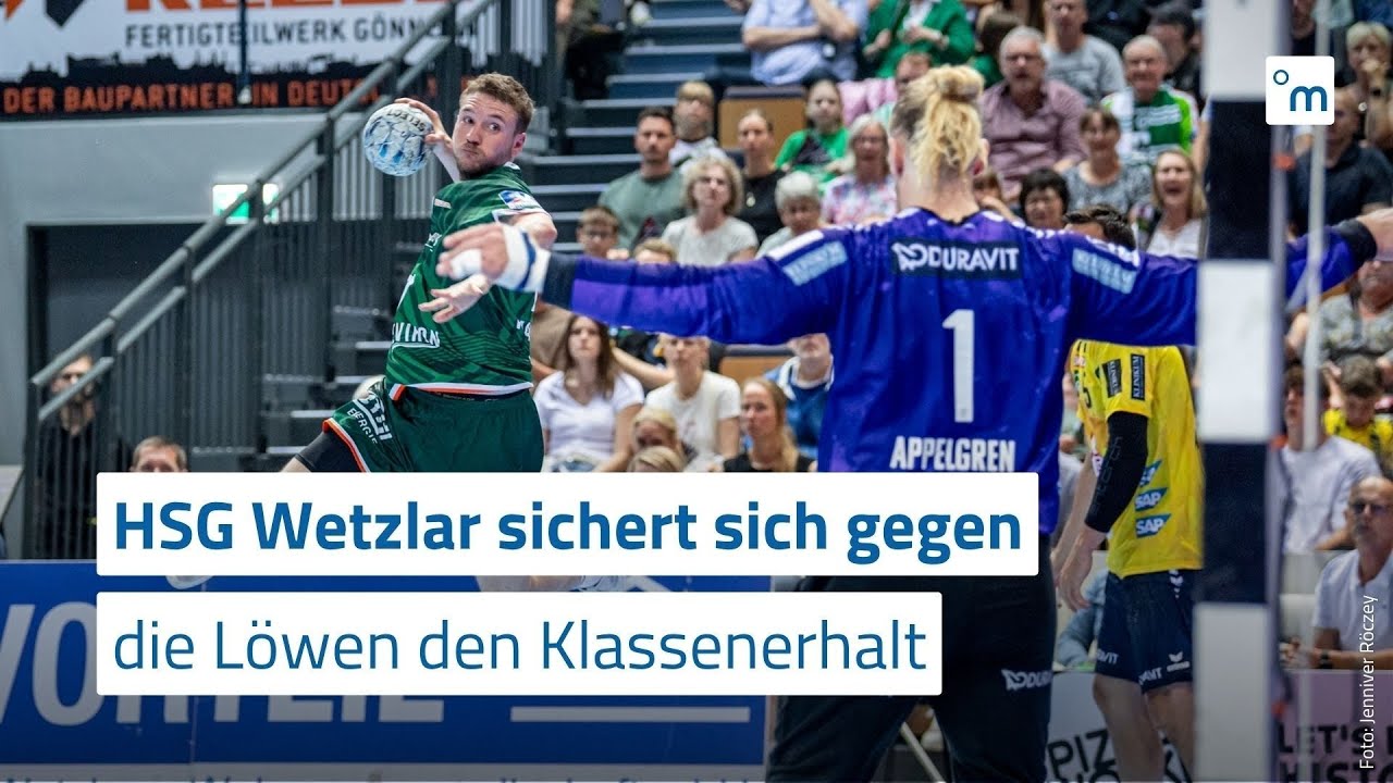 HSG Wetzlar sichert sich Klassenerhalt gegen die Löwen - YouTube
