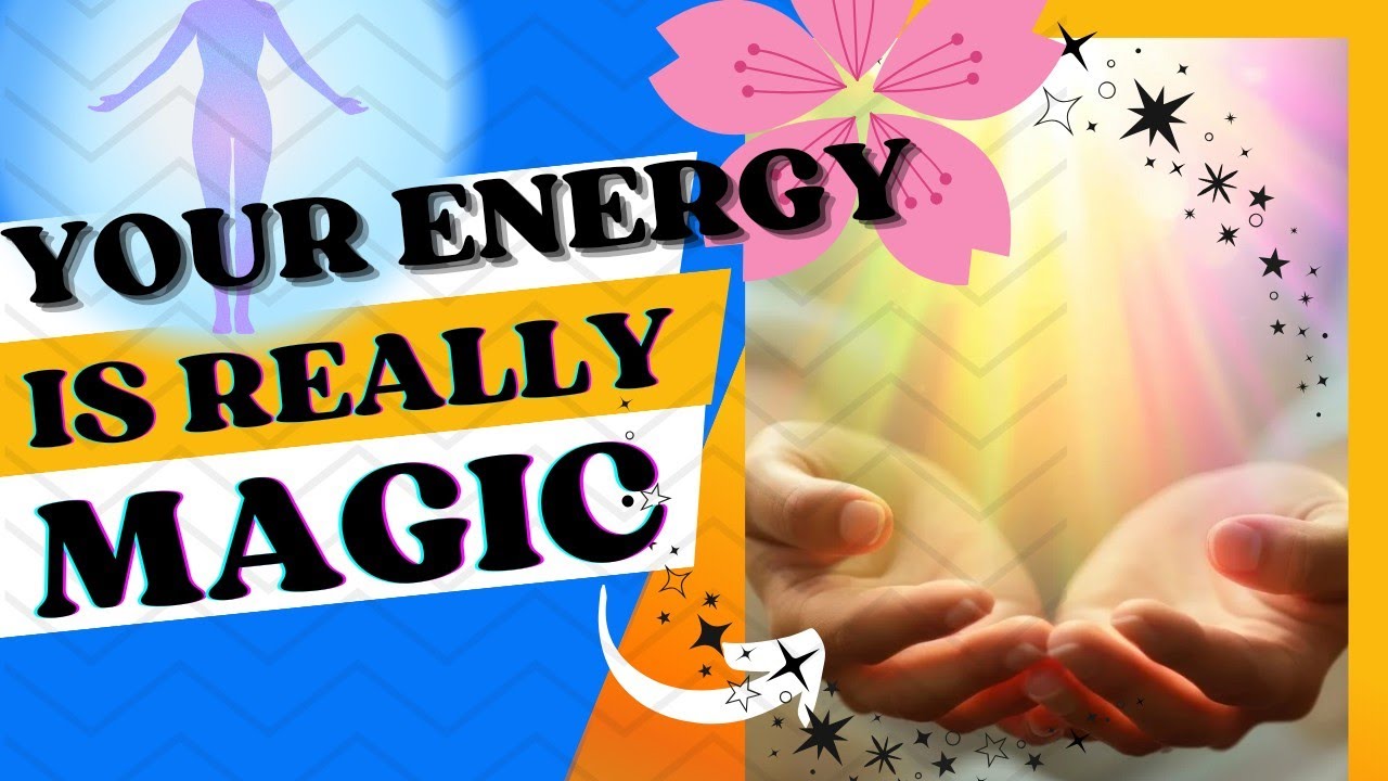 Revealing the Power of Inner Magic - - And how to activate it. Energy ...