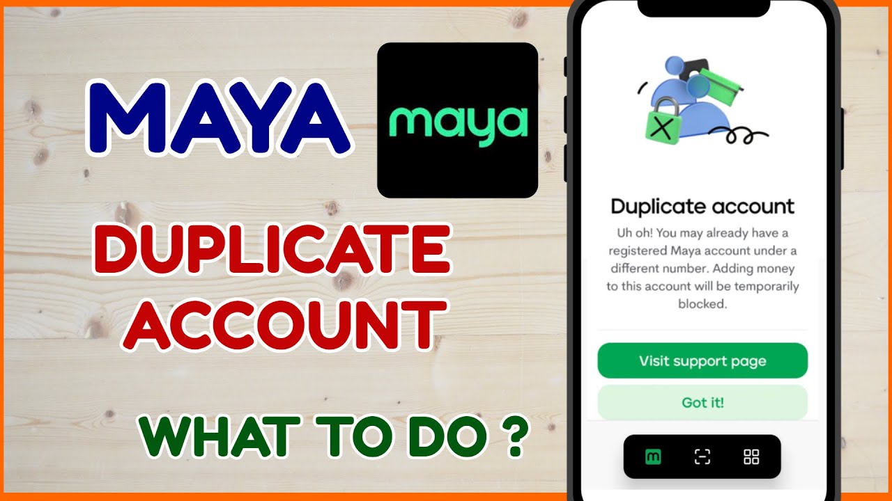 Maya Duplicate Account What to Do? How to Contact Maya Support? - YouTube
