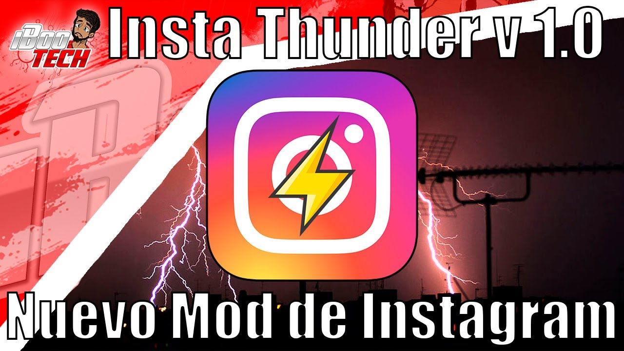 INSTAGRAM PLUS | Insta Thunder v 1.0 2021 [ULTIMA VERSION un INSTAGRAM ...