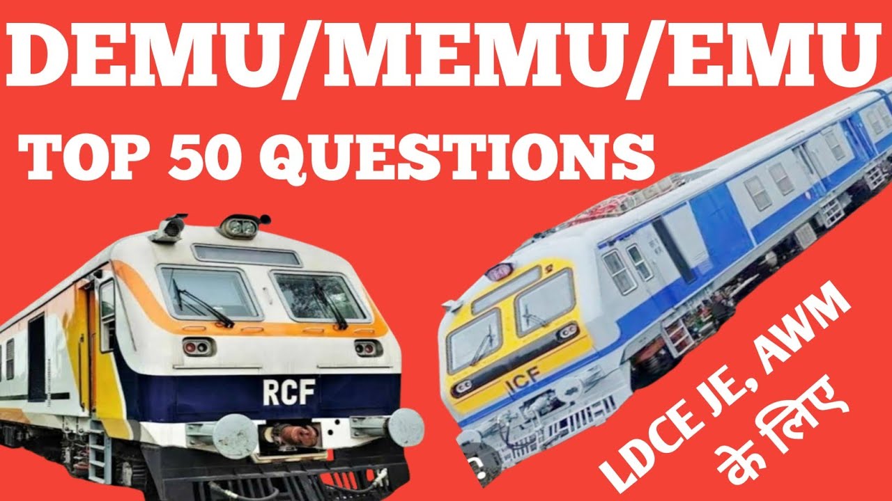 DEMU/MEMU/ EMU TOP 50 QUESTION ANSWER . C&W QUESTION ANSWER . LDCE JE ...