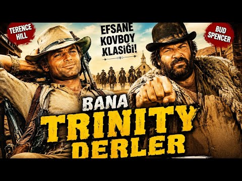 Bana Trinity Derler (They Call Me Trinity) | Bud Spencer & Terence Hill Türkçe Dublaj Kovboy Filmi