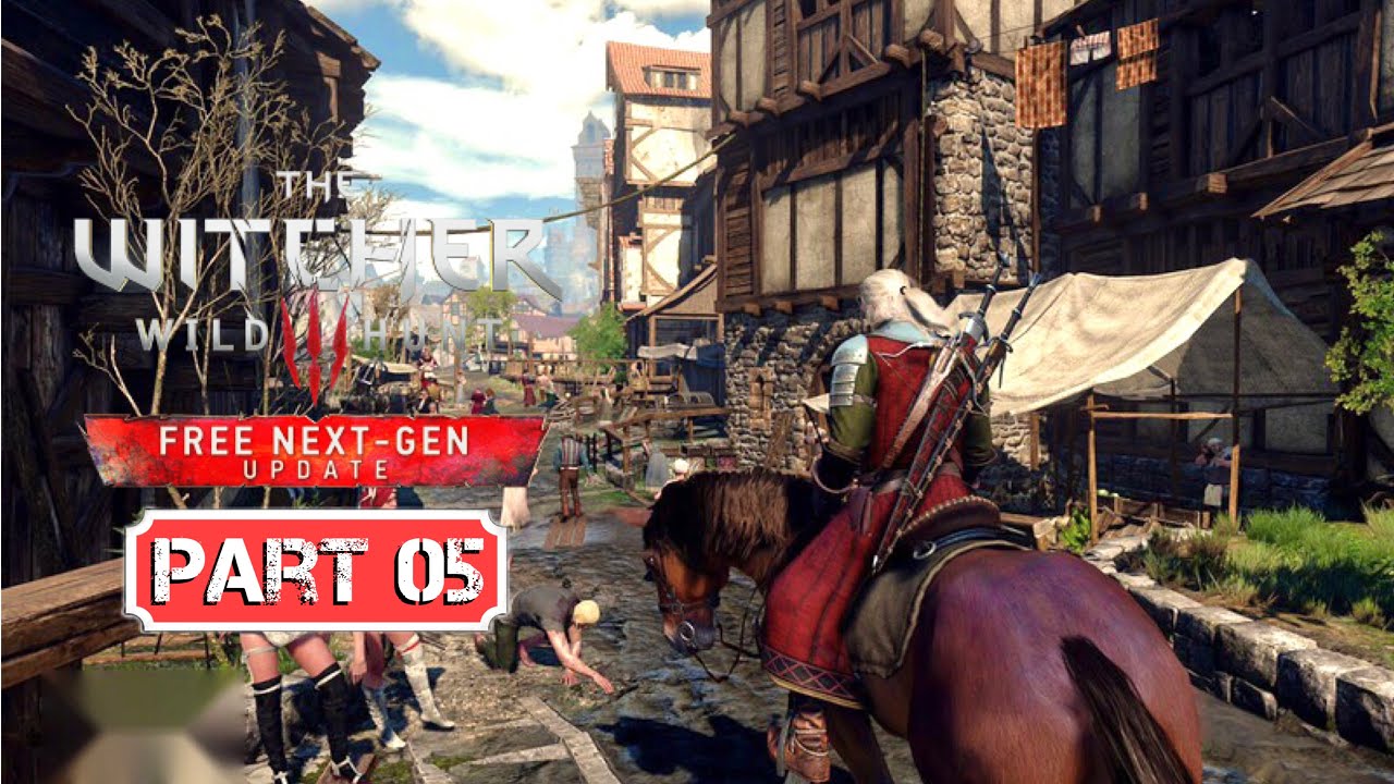The Witcher 3 Next Gen - Part 5 - Gameplay Walkthrough - PS5 - YouTube