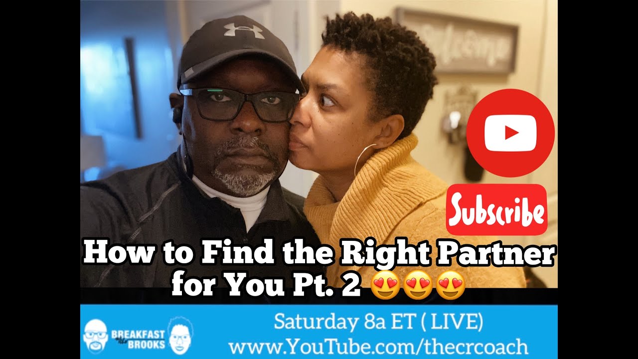 How to Find the Right Partner for You Pt. 2 😍 - YouTube
