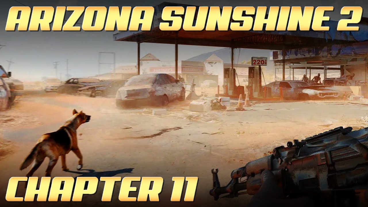 Arizona Sunshine 2 VR | Chapter 11 - The Great Train Robbery | Gameplay ...