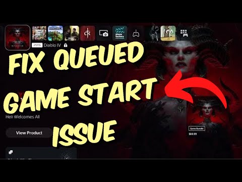 How To Fix Diablo IV Queued For Game Start Game Pending - PS4/PS5 - YouTube