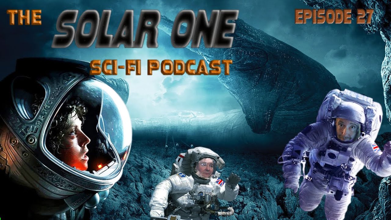 SOLAR ONE SCI-FI PODCAST EPISODE 27 - YouTube