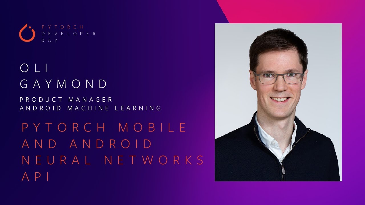Pytorch Mobile And Android Neural Networks Api Pytorch Developer Day 0276