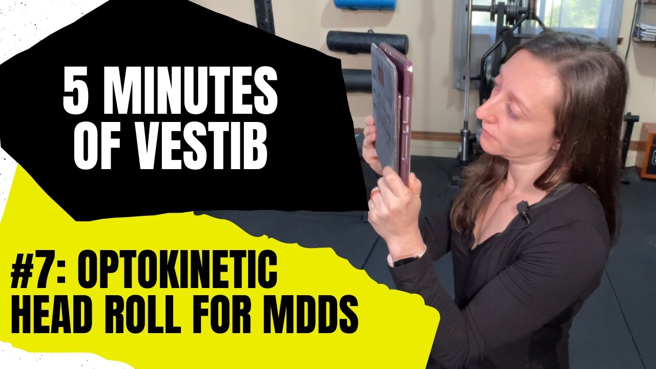 5 Minutes of Vestib: Optokinetic Head Roll Exercise for MDDS - YouTube