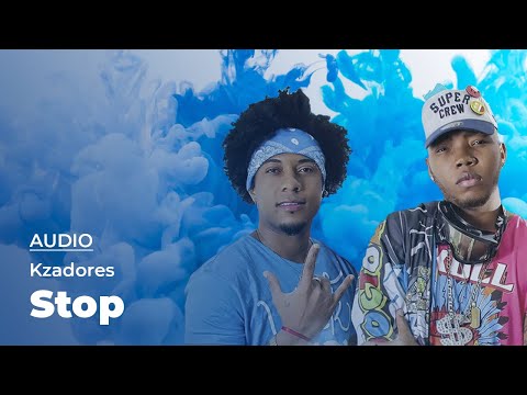 Kzadores - Stop (Audio)