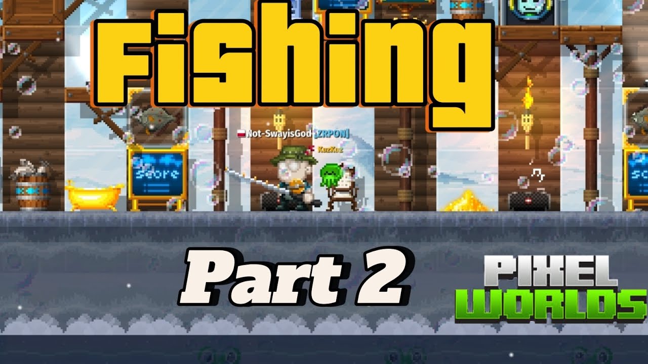 Part 2 | Road to 10m only by fishing | Pixel Worlds - YouTube