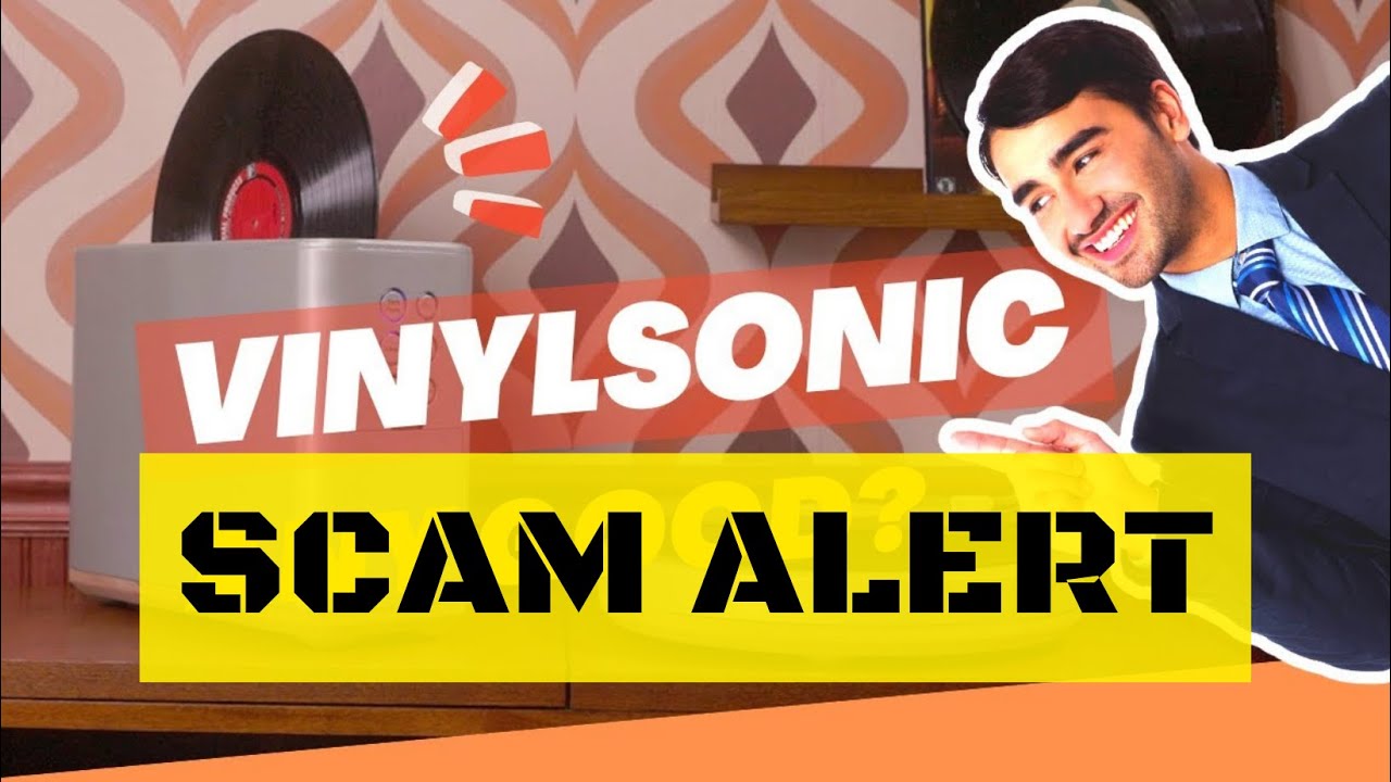 Scam Alert! VinylSonic ultrasonic vinyl record cleaner. Just a ...