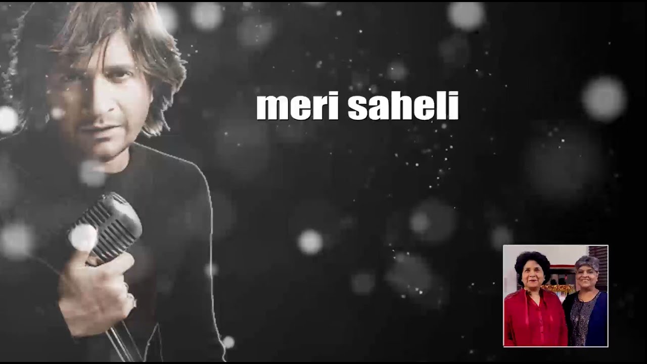 Meri Saheli - YouTube