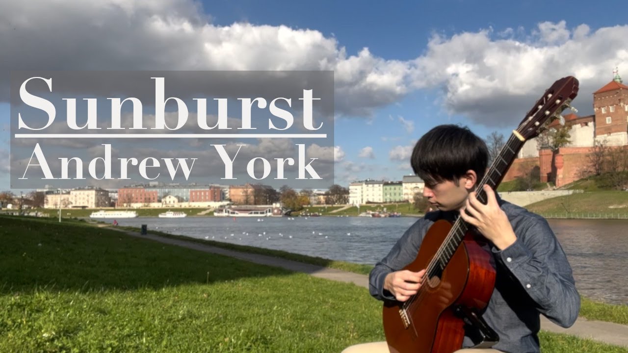 Sunburst - Andrew York | played by Kotaro Yabe - YouTube
