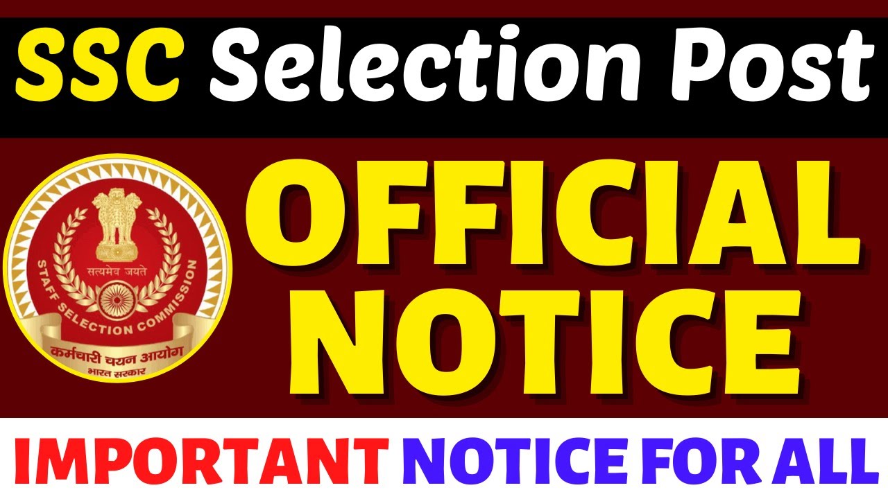 SSC Selection Post Important Official Notice | SSC EXAMS 2021-22 - YouTube