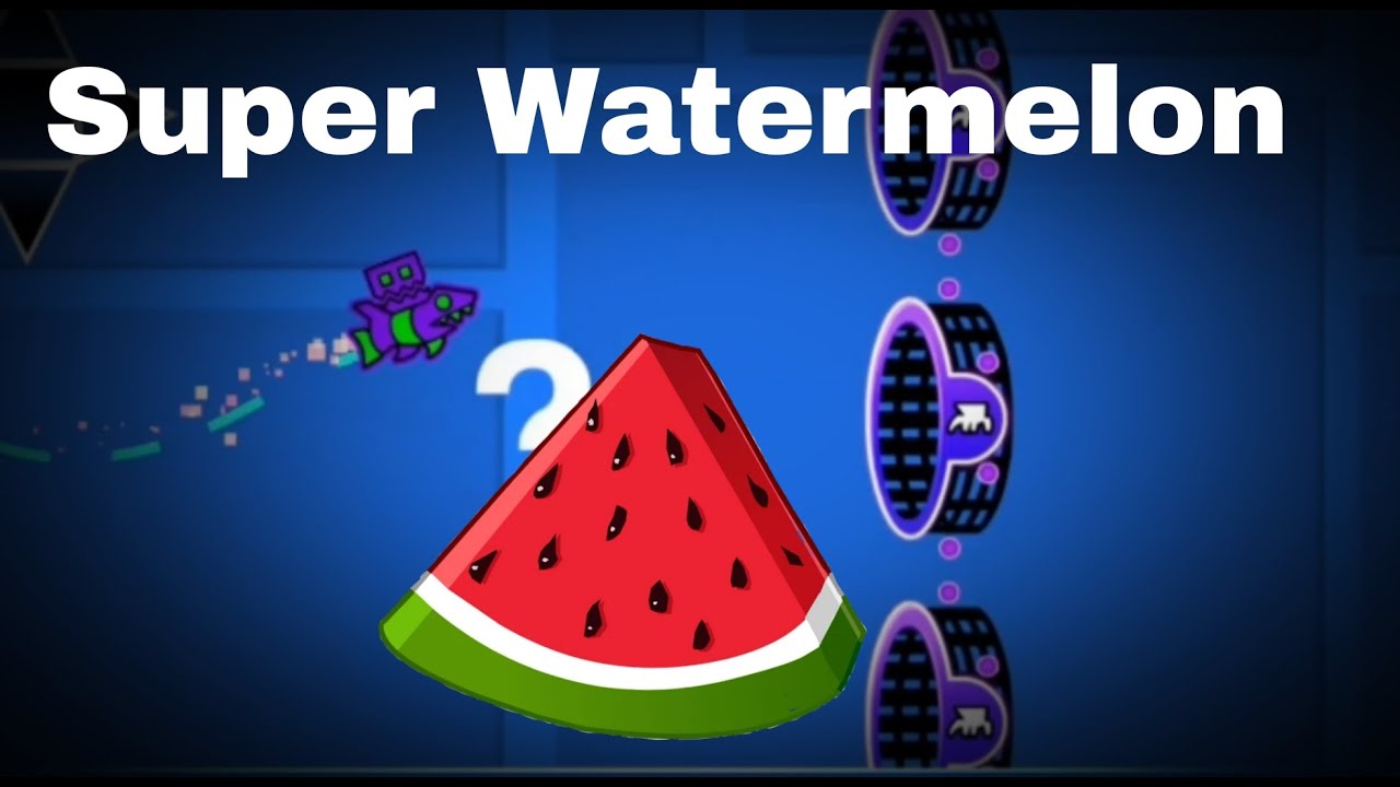 Level #1 - Super Watermelon - YouTube