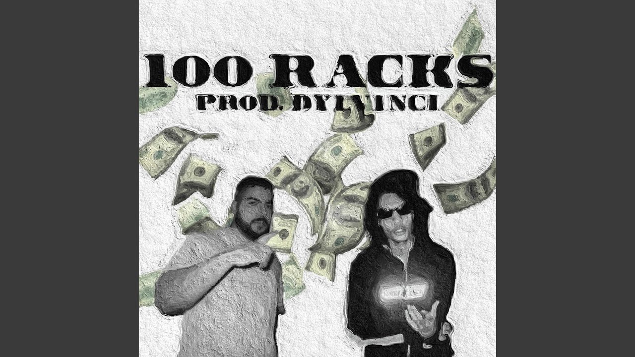 100 Racks (feat. 10kdunkin) - YouTube