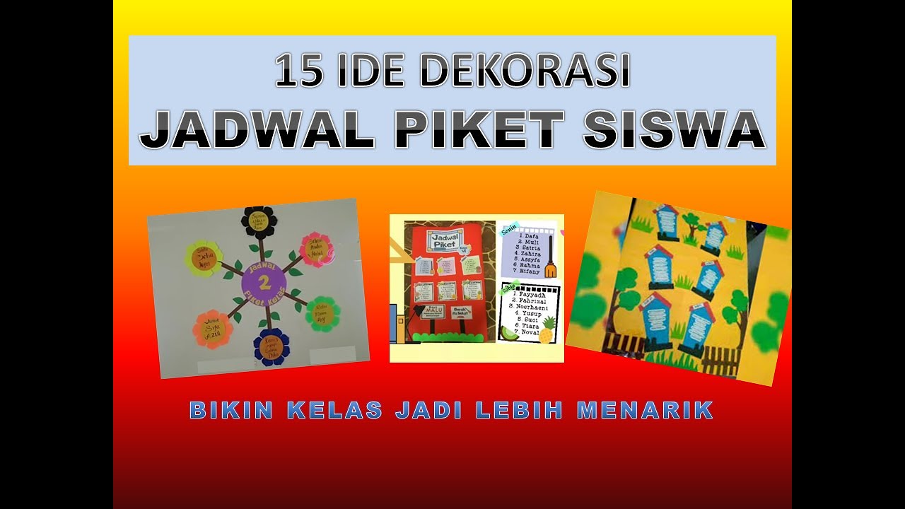 15 IDE DEKORASI JADWAL PIKET SISWA / DAFTAR PIKET SISWA BIKIN KELAS ...