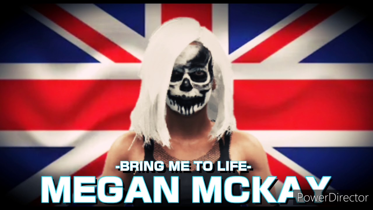 Megan McKay MYC Theme - Bring Me To Life - YouTube