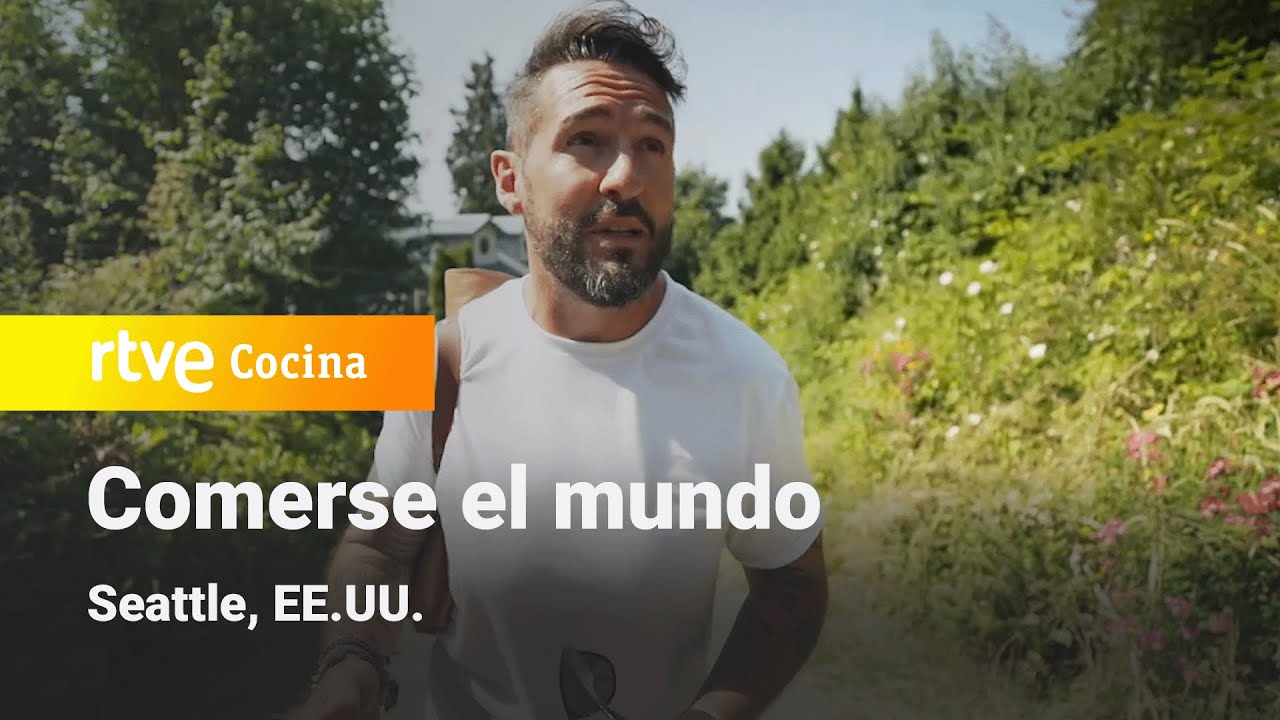 Comerse el Mundo: Seattle | RTVE Cocina - YouTube