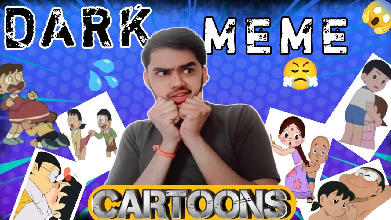 DARK MEMES ON CARTOONS🌚...DARK MEMES ROAST । PIYUSH SHARMA - YouTube