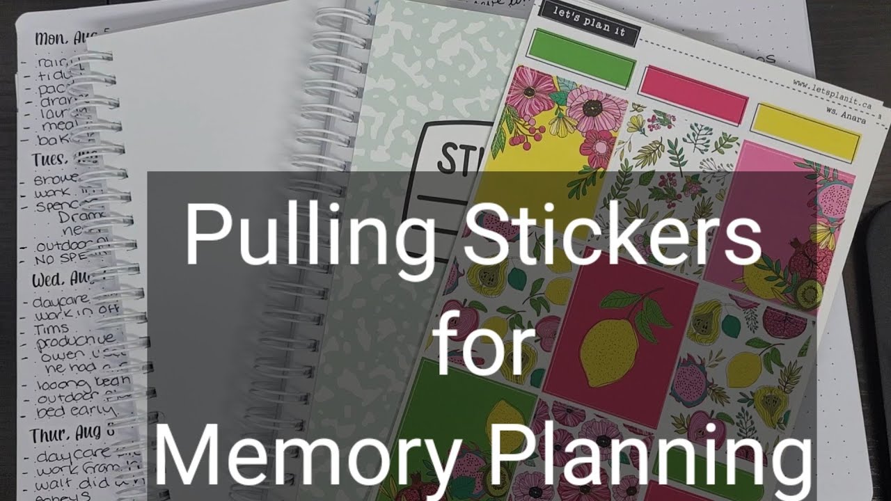 Pulling Stickers for Memory Planning - YouTube