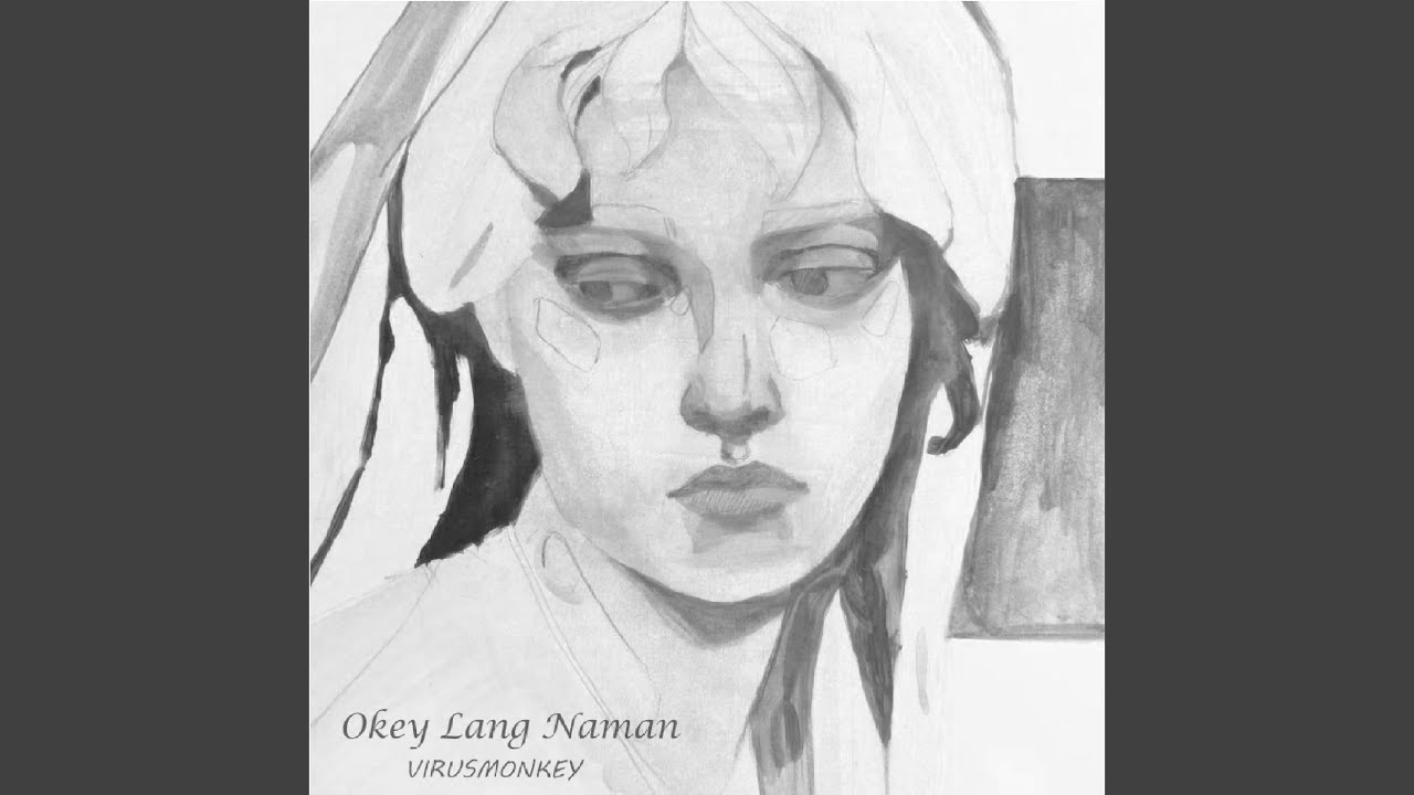 Okey Lang Naman - YouTube