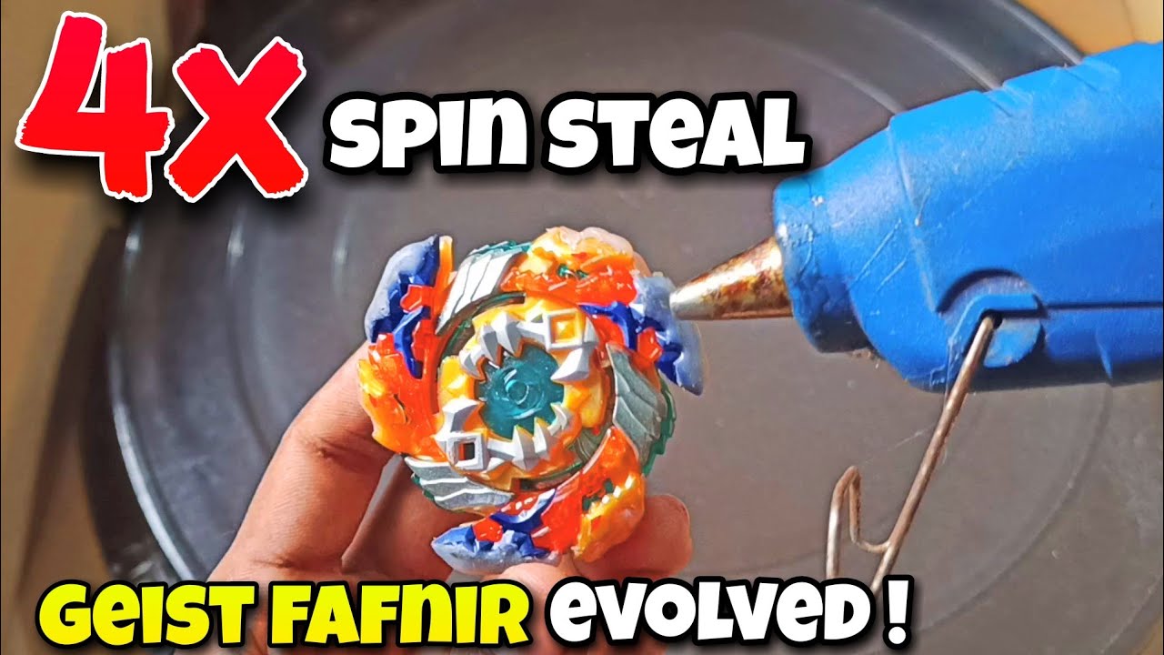 geist fafnir evolved to 4x spin steal | best spin steal beyblade ...