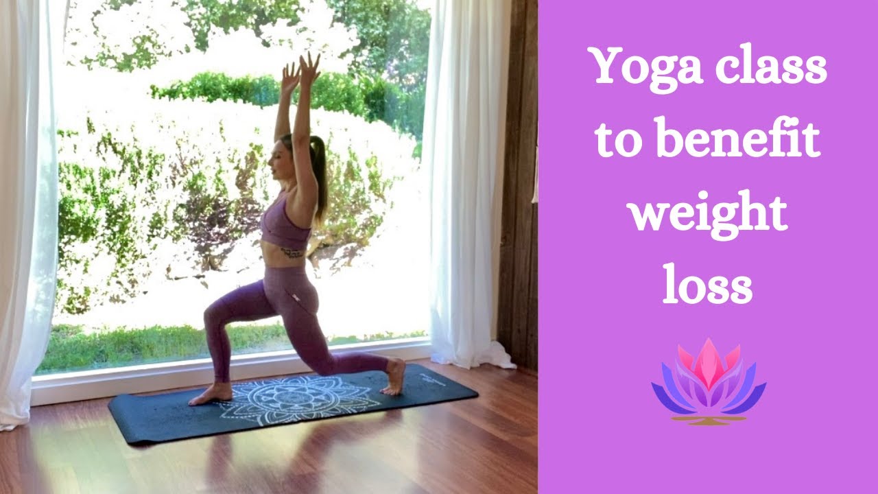 Yoga class to benefit weight loss - Beginner yoga - YouTube