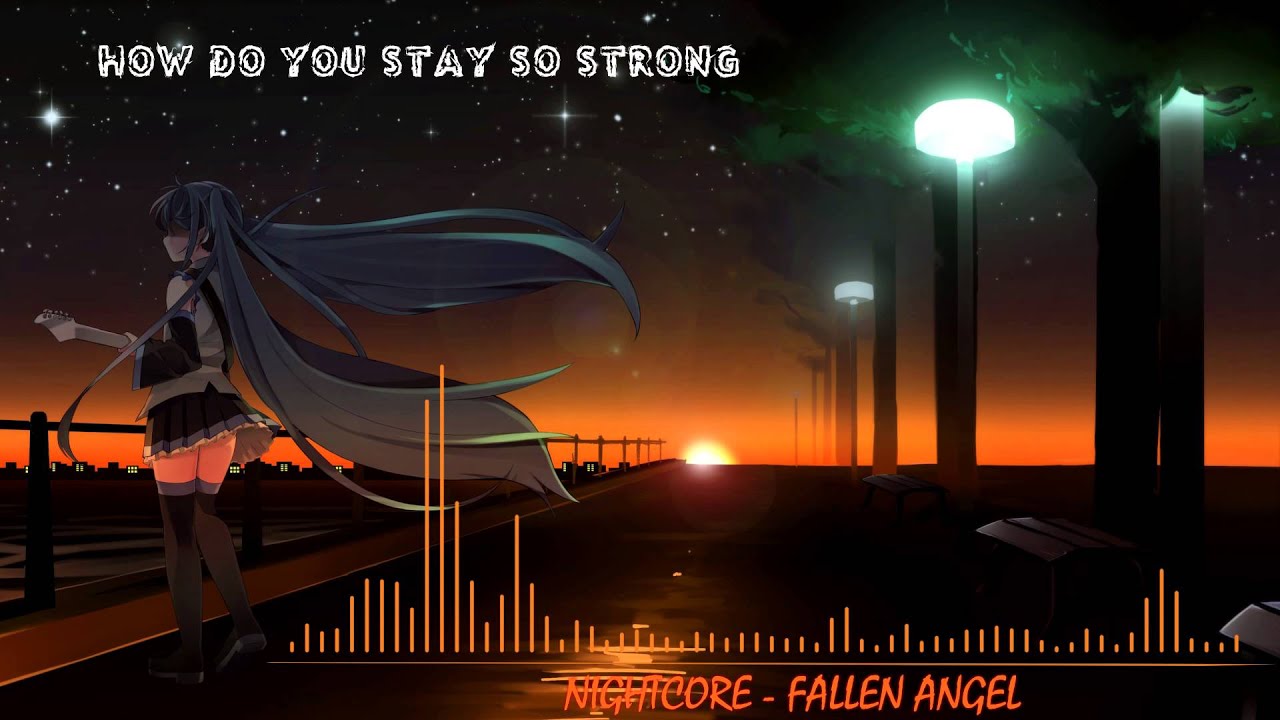 Nightcore - Fallen Angel [4K/60FPS] ★ - YouTube