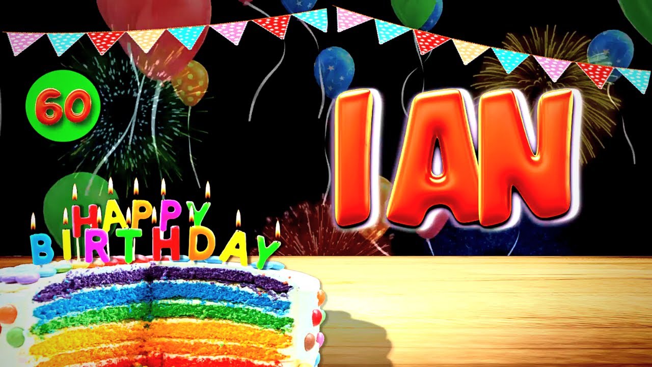 IAN Happy Birthday Song – Happy Birthday to You ( IAN ) - YouTube