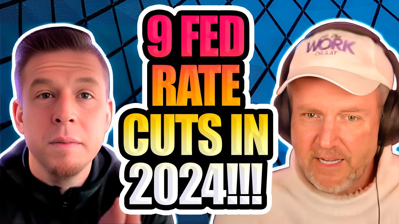 9 FED RATE CUTS IN 2024!!! What Happens to Housing Market??? - YouTube