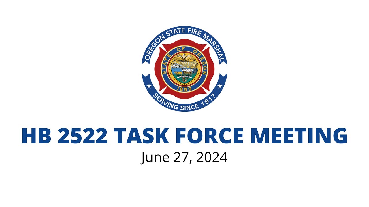 OSFM HB2522 Task Force Meeting 6/27/24 - YouTube
