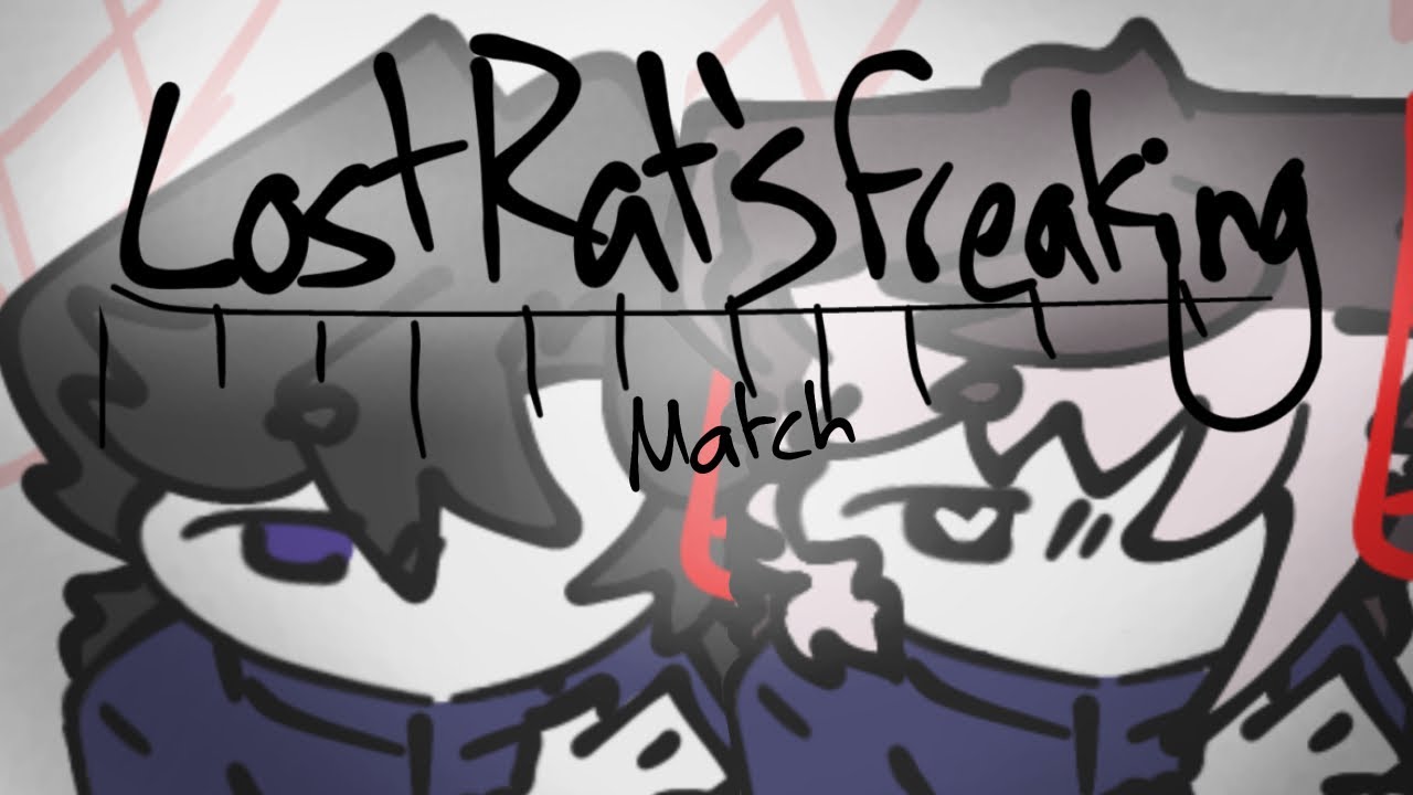 Lost Rat's Freaking | Match - YouTube