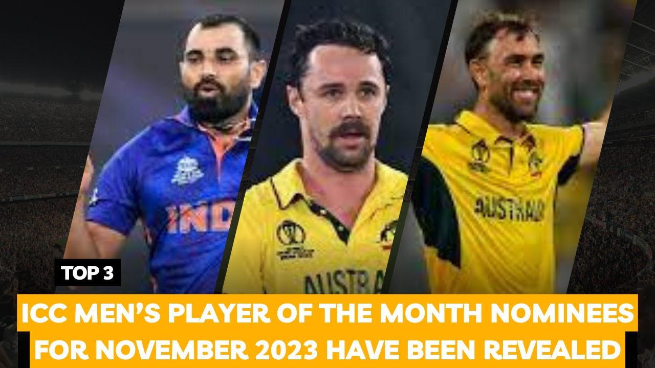 ICC Men’s Player of the Month nominees for November 2023 have been ...
