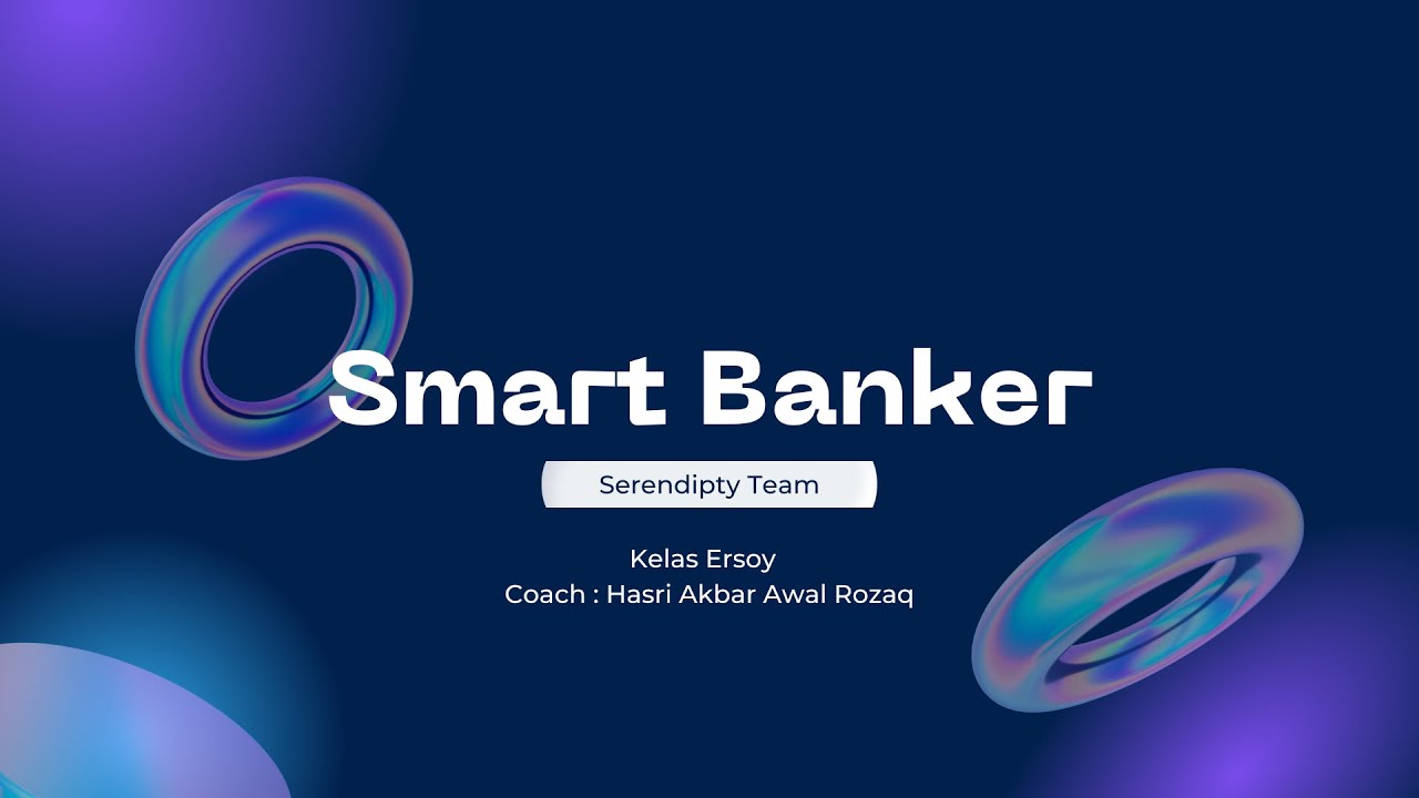 Team Serendipity - Smart Banker - YouTube