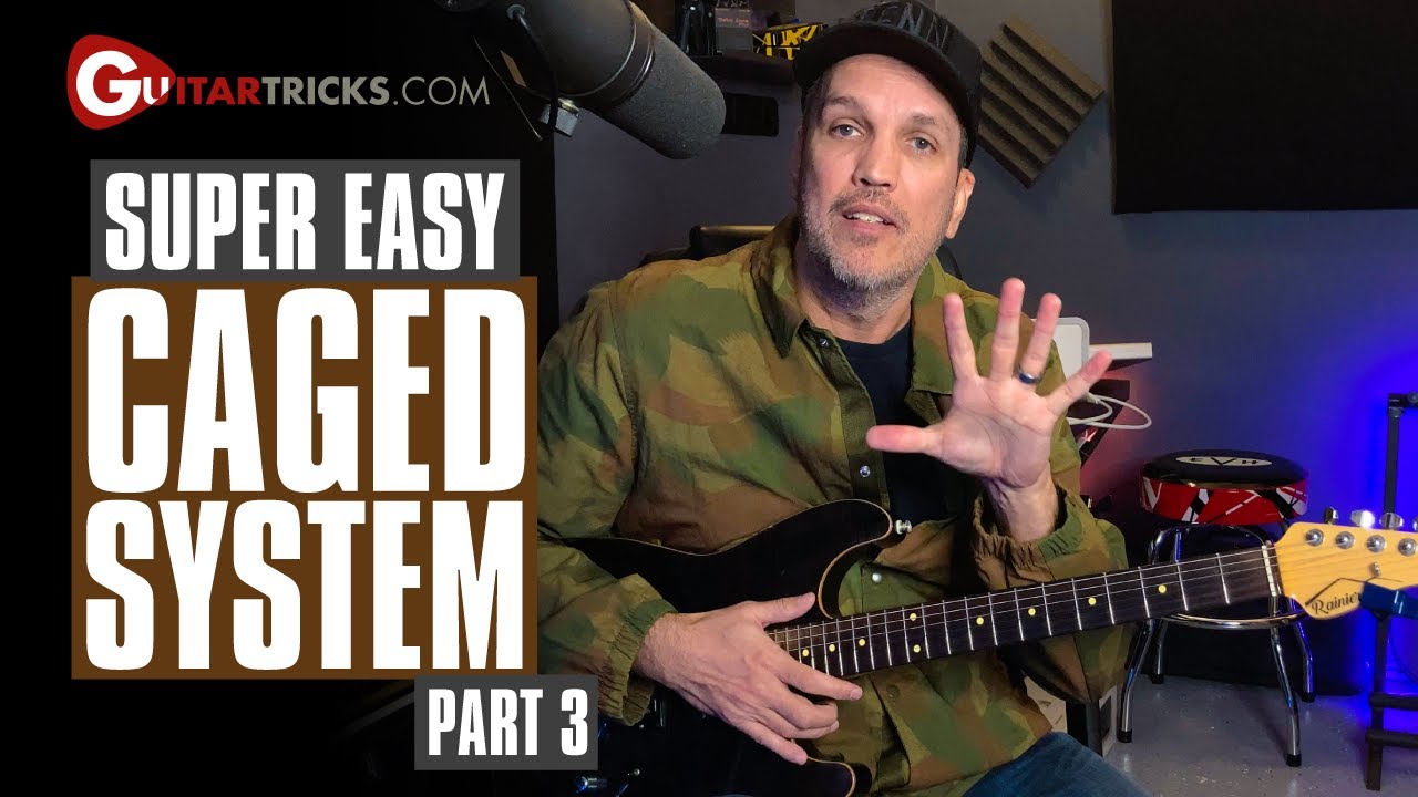 Super Easy CAGED System on Guitar for Beginners - Pt. 3 | Guitar Tricks ...