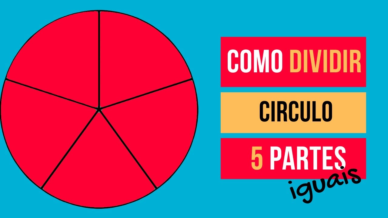 Como Dividir Um C rculo Em 5 Partes Iguais Passo A Passo F cil