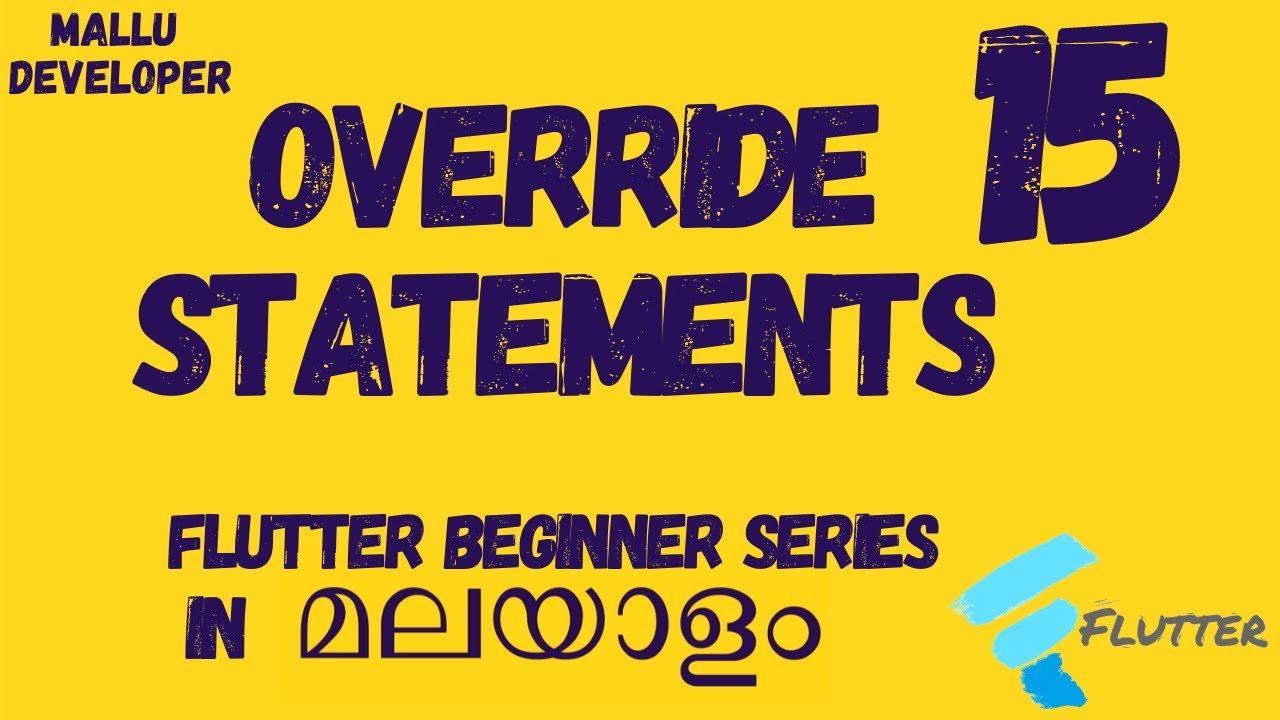 Override Statements In Dart Flutter Malayalam Tutorials Youtube