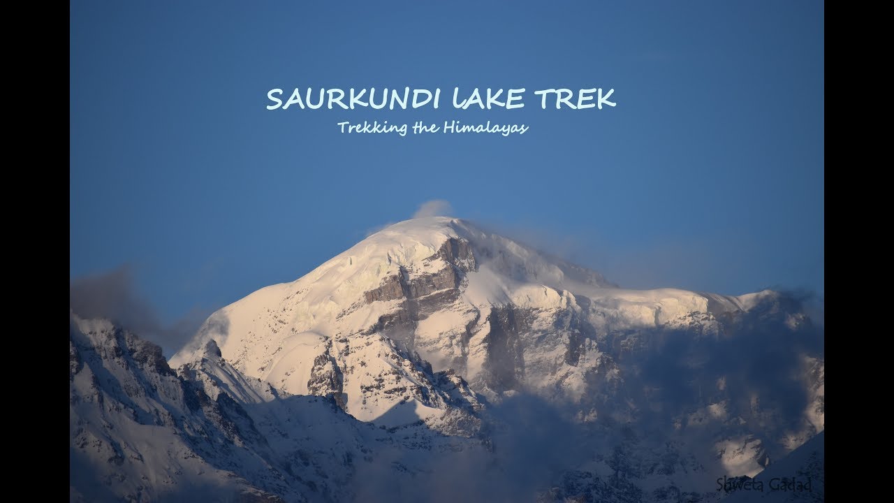 Saurkundi Pass / Trekking / Himalayan Trek / Trek Diaries / Travel ...