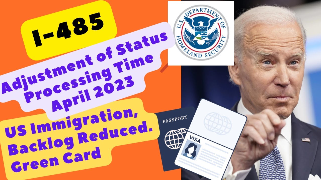 Processing Timelines for I-485 or Adjustment of Status April 2023 - YouTube