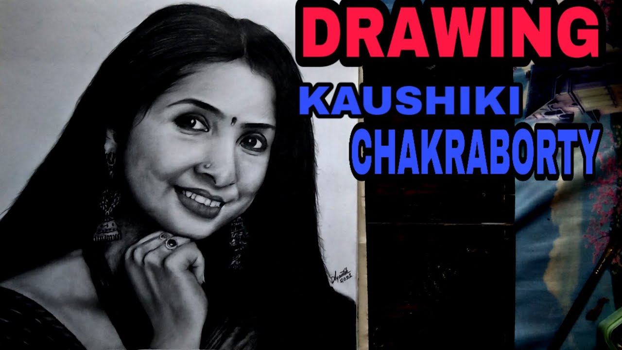 DRAWING KAUSHIKI CHAKRABORTY I Timelapse - YouTube