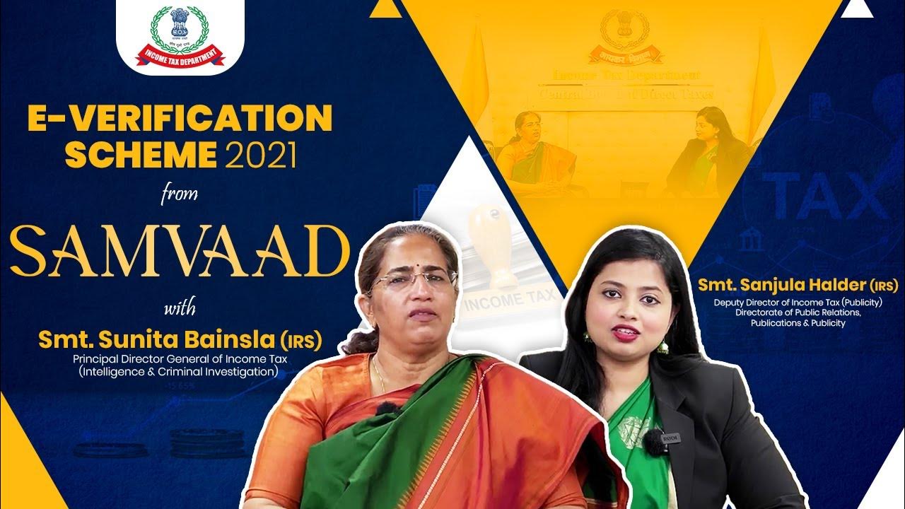 SAMVAAD Session 1 on e-Verification Scheme 2021 with Smt. Sunita ...