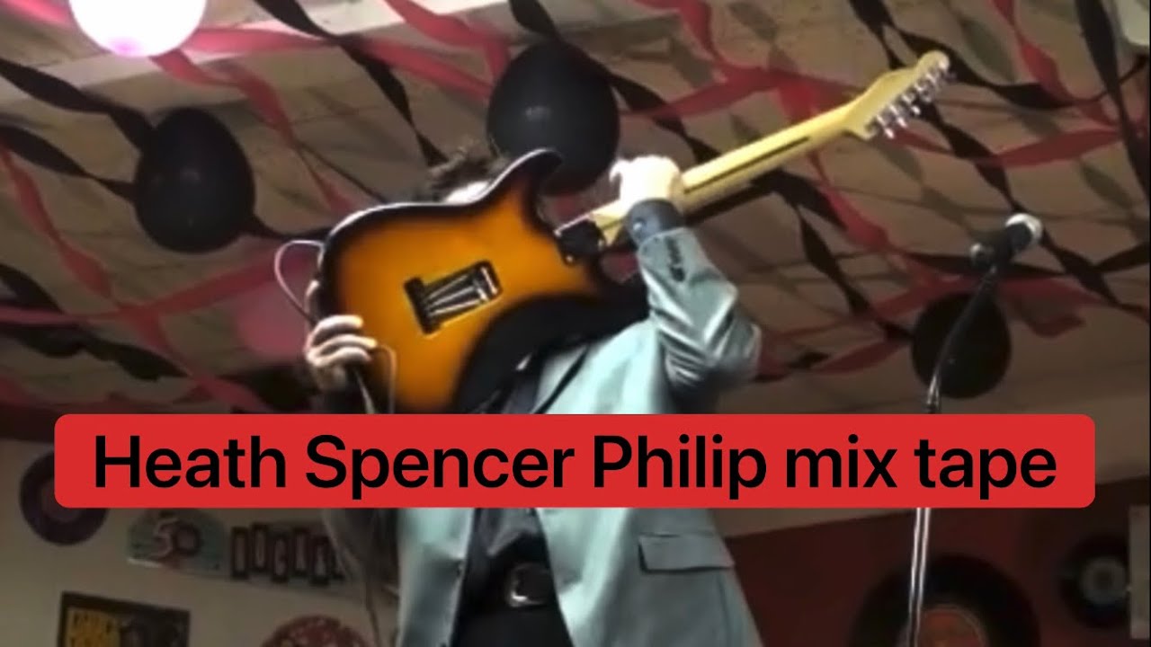 Heath Spencer Philip Mix Tape - YouTube