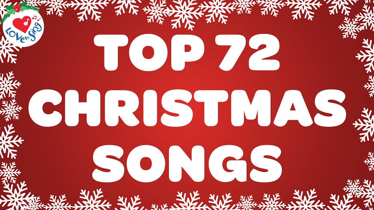 Top 72 Christmas Songs with Lyrics 🎄 3+ Hours Christmas Songs 🎅 Merry ...